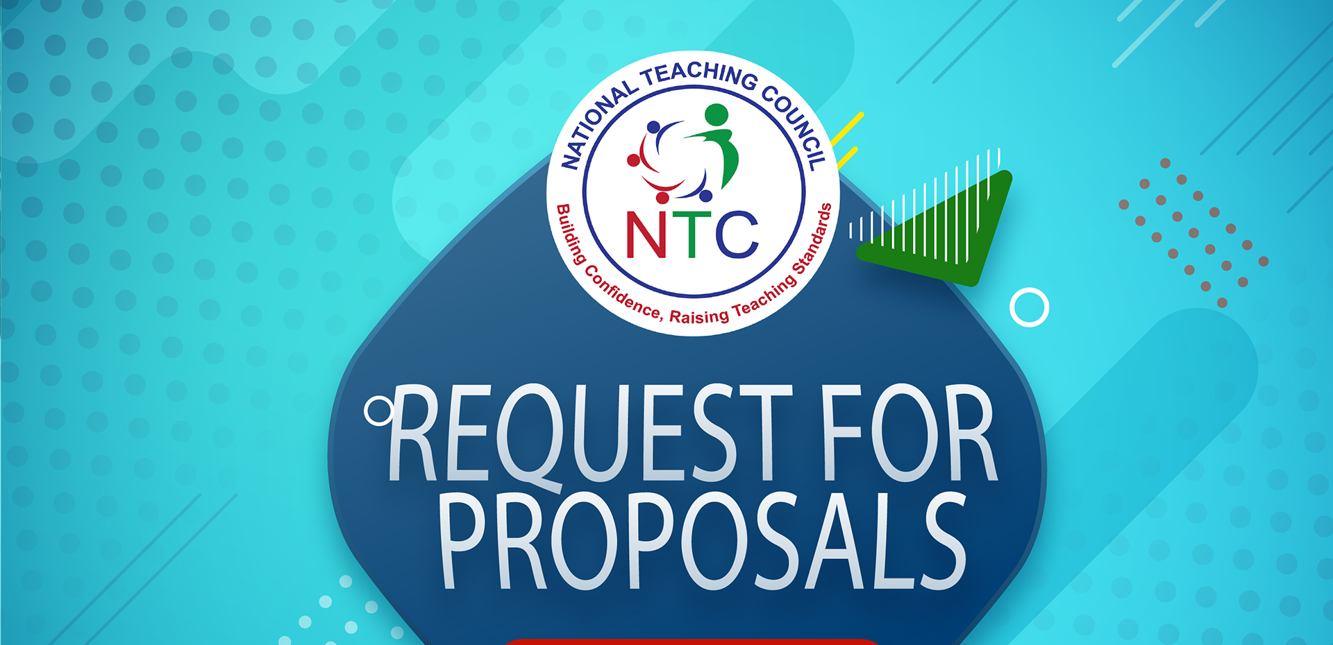 REQUEST FOR PROPOSALS: GTLE EVALUATION STUDY - National Teaching Council